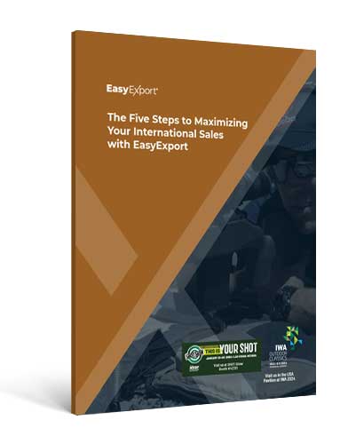 The Five Steps to Maximizing Your International Sales with EasyExport